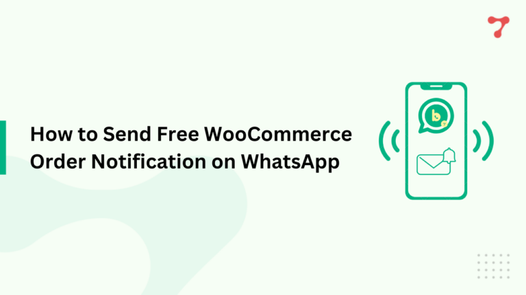 Best Free Woocommerce Plugin To Send Woocommerce Whatsapp Order Notification #1