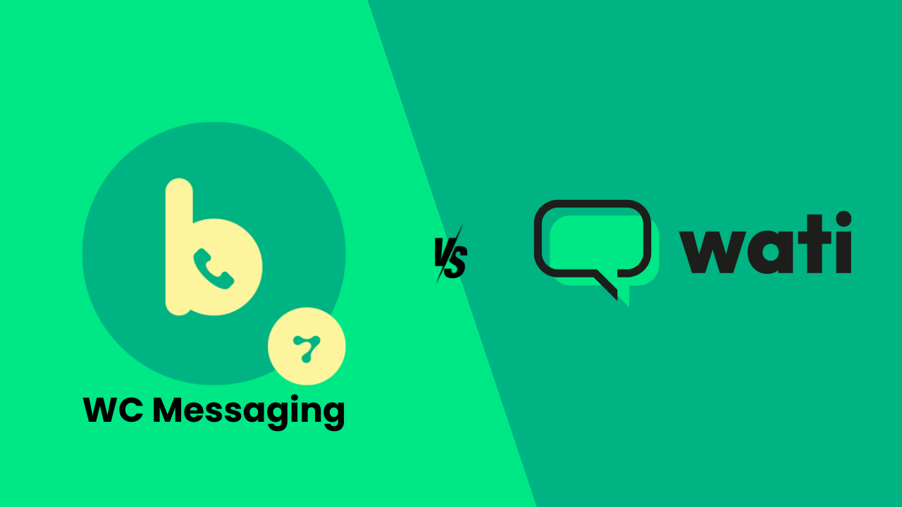 WC Messaging Pro Vs WATI : Which Is The Best WhatsApp Tool